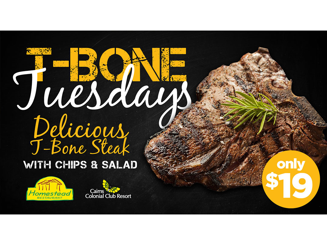 T-Bone Tuesdays - Palm Royale Cairns